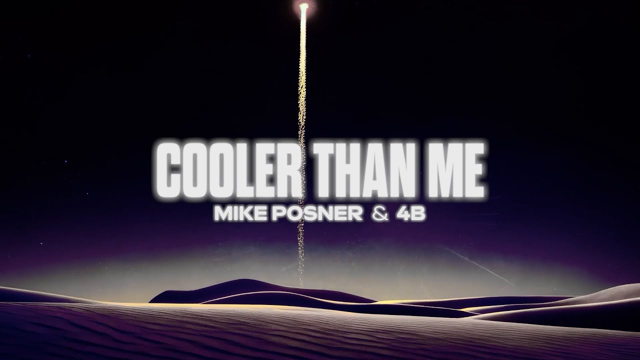 Mike Posner & 4B - Cooler Than Me (Lyric Video) - YouTube