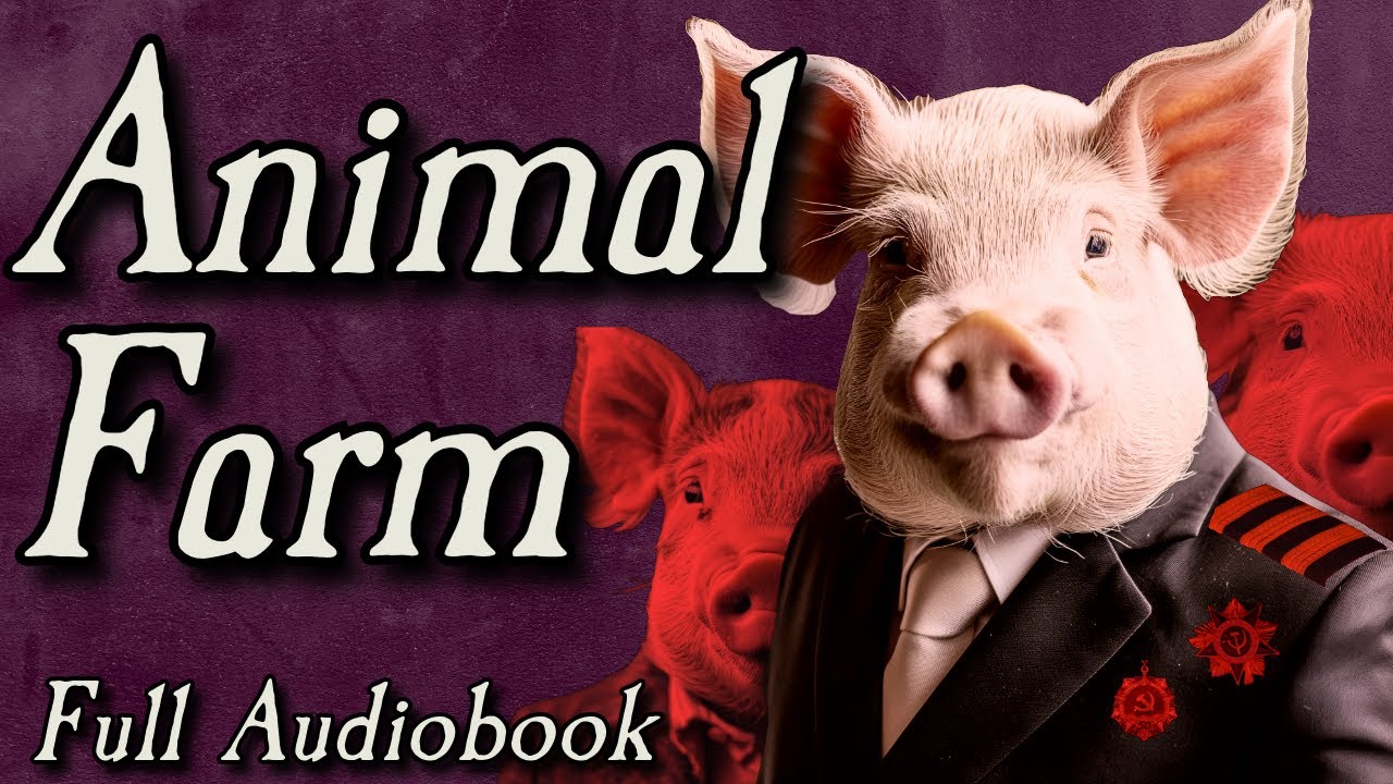 Animal Farm - Full Audiobook - YouTube