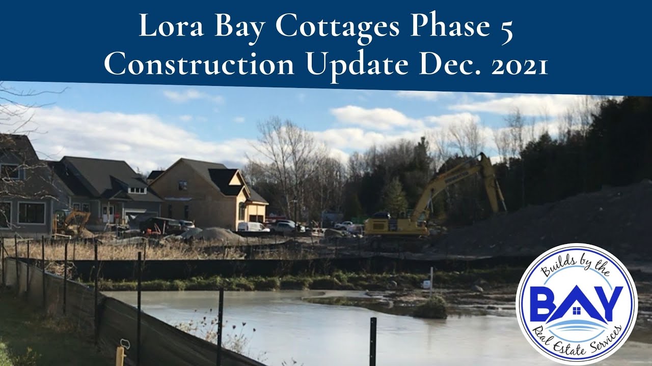 Lora Bay Cottages Phase 5 Development: Dec 2021 Update - YouTube