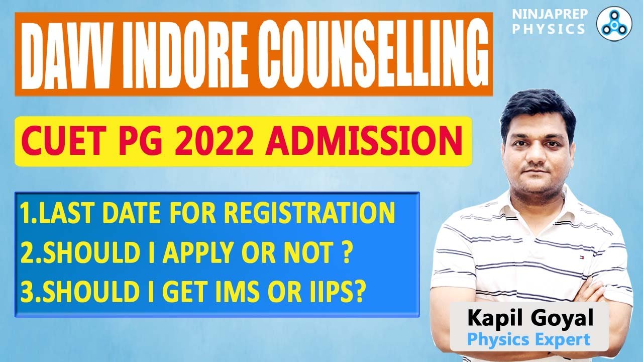 DAVV Indore PG Counselling 2022 | IMS | IIPS MBA Admission | DAVV ...
