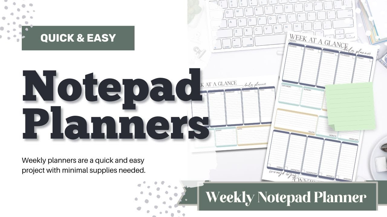 Quick and Easy Weekly Planner Notepads - YouTube