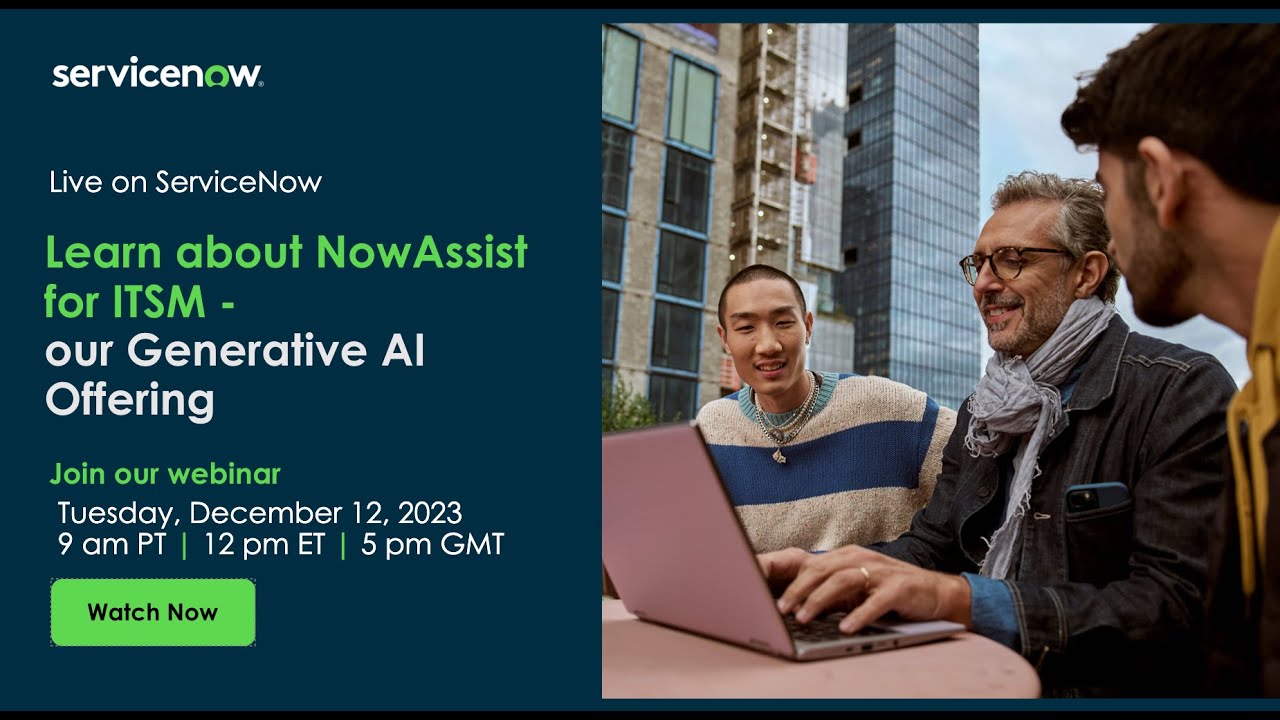 Learn about Now Assist for ITSM - our Generative AI Offering - YouTube