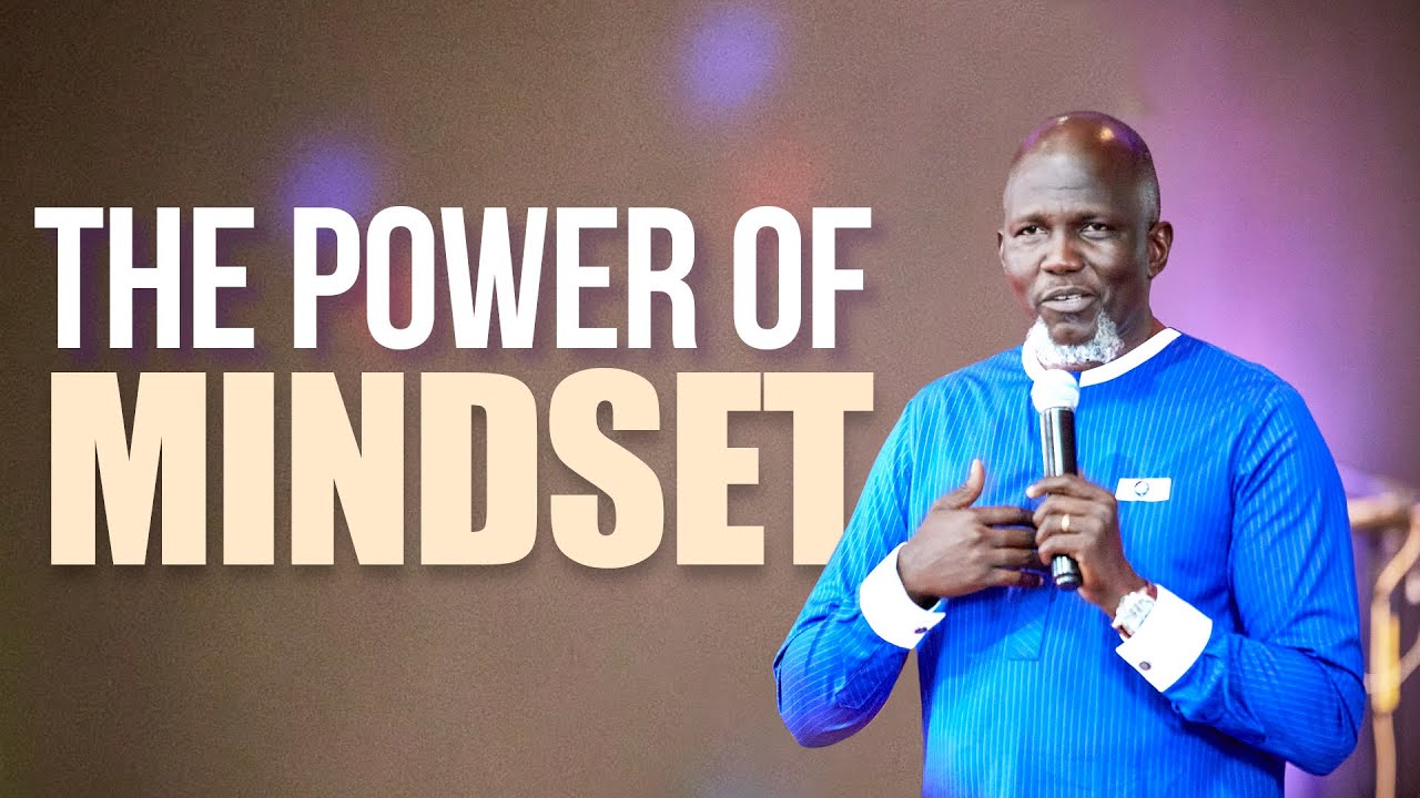 The Power Of Mindset - Pst Felix Onyango - YouTube