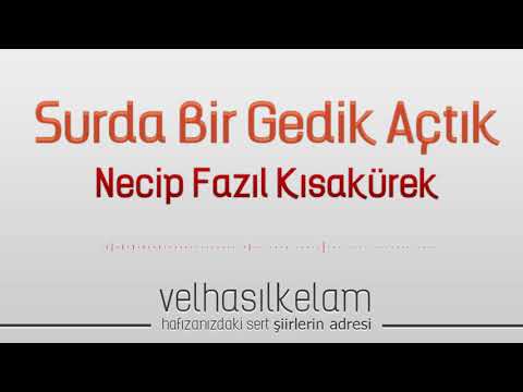Surda Bir Gedik Açtık - Necip Fazıl Kısakürek (Yücel Arzen)