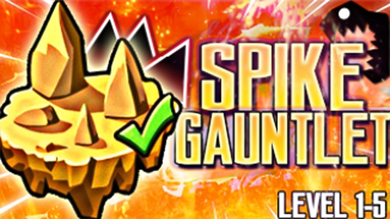 [SPIKE GAUNTLET] ALL LEVELS 100% [LEVEL 1-5] | GEOMETRY DASH 2.11 [THE ...