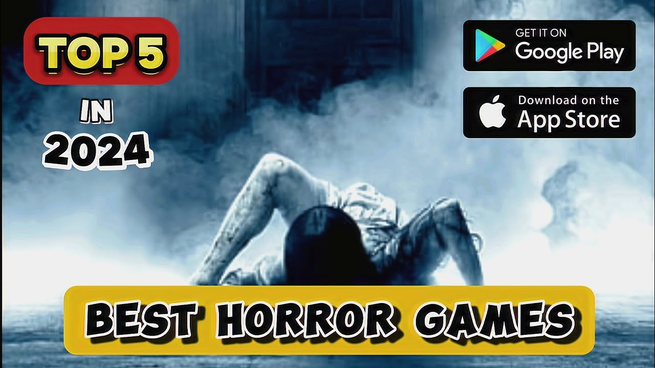 Top 5 Best Horror Games for Android and iOS (2024) - YouTube