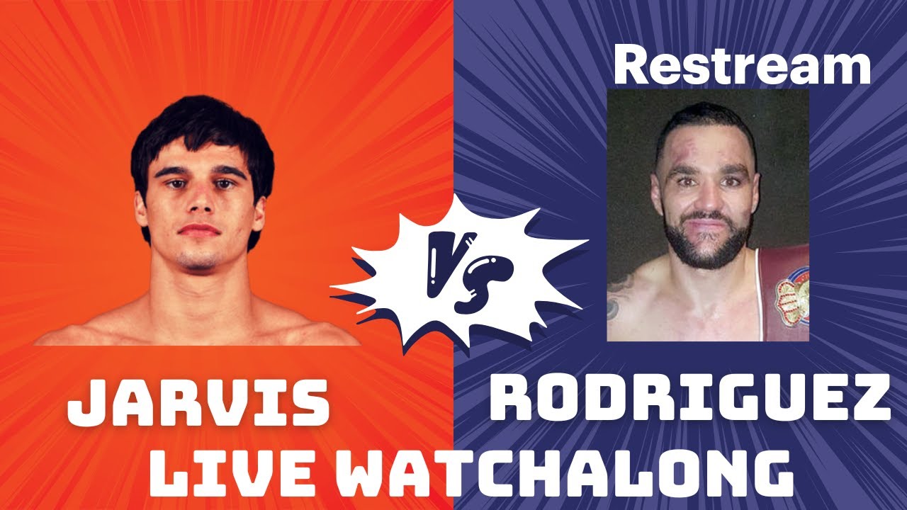 Brock Jarvis vs Adrian Rodriguez Live Watchalong - YouTube