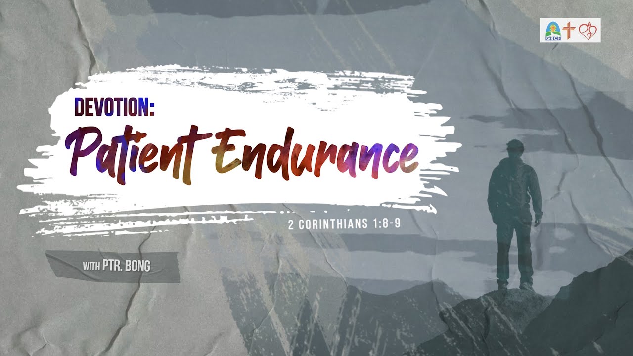 Devotion | Patient Endurance - YouTube