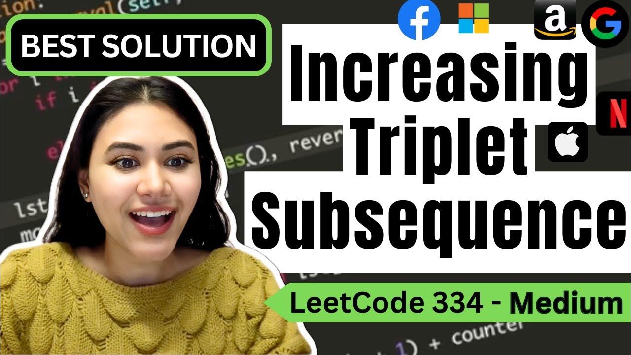 Increasing Triplet Subsequence - LeetCode 334 - Python [O(n) time and O(1) space] - YouTube