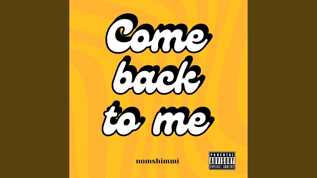 Come Back to Me - YouTube
