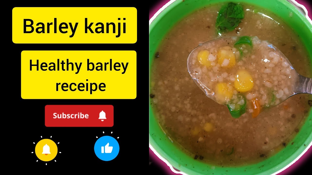 barley kanji|healthy barley kanji|barley receipe|பார்லி கஞ்சி| - YouTube