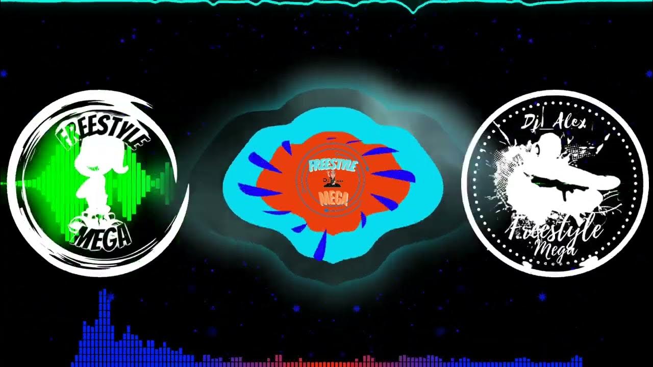 Freestyle Mega Freestyle Mega Dj Alex Mix Youtube