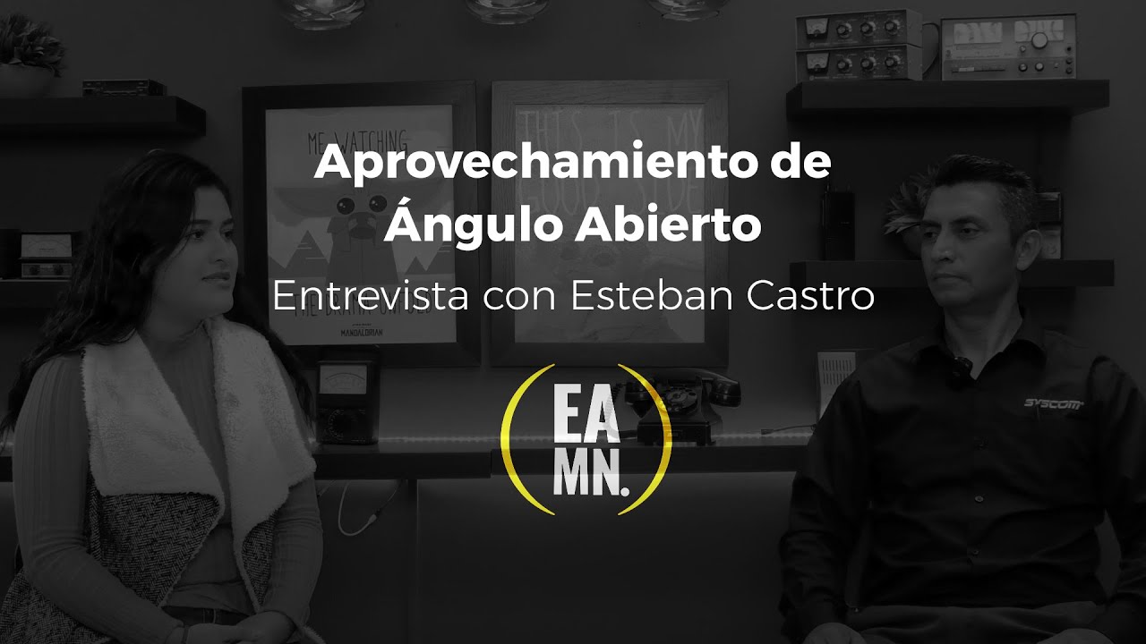 Aprovechamiento de Ángulo Abierto - Entrevista con Esteban Castro - YouTube