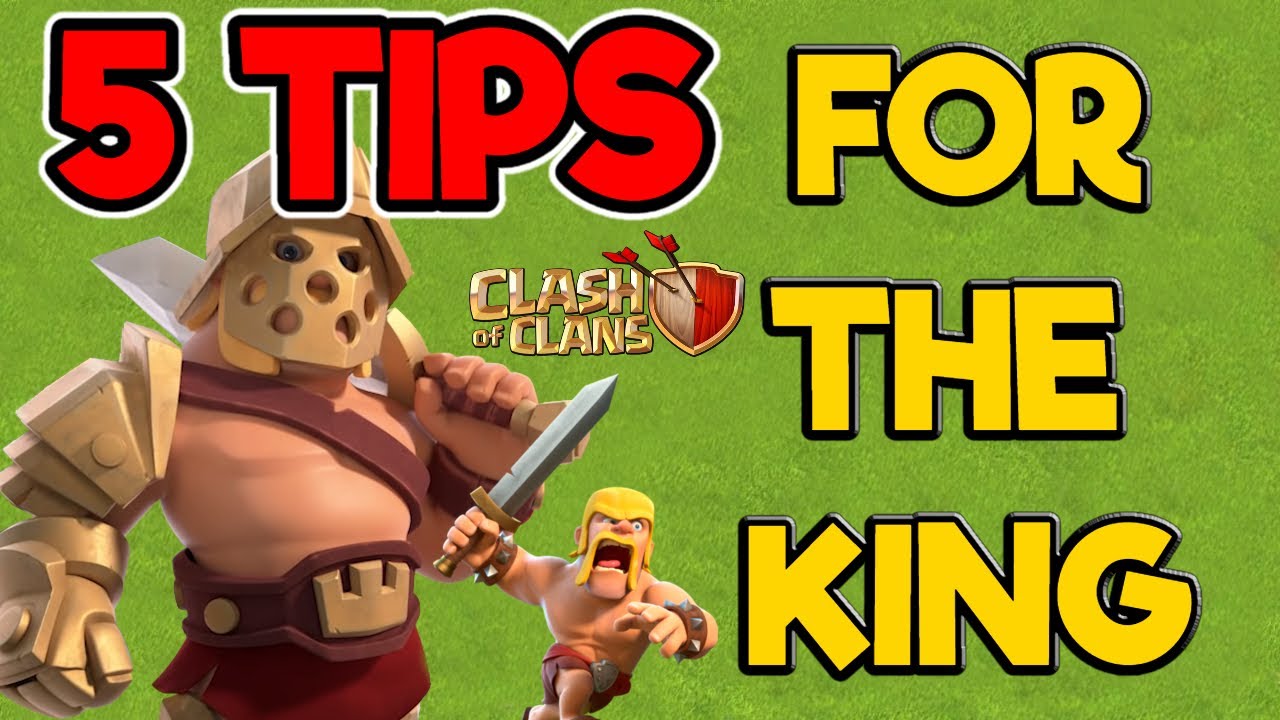 5 Tips For The Barbarian King - Clash of Clans 2021 - YouTube