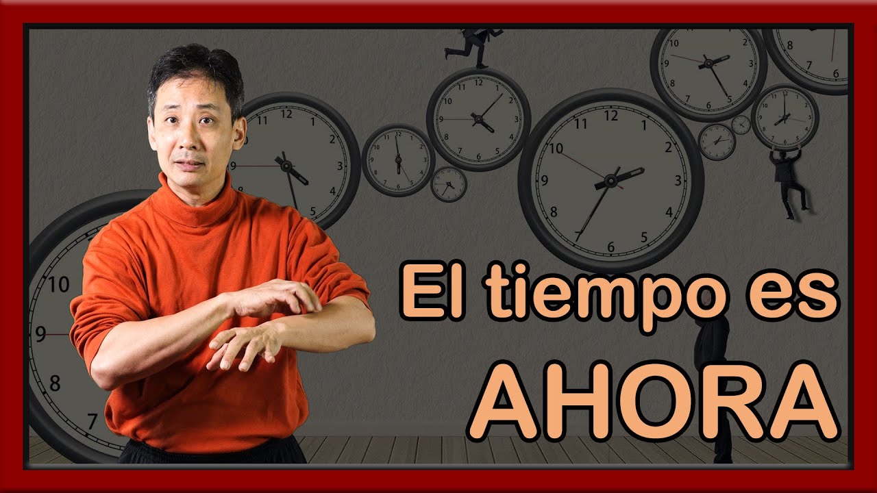 El tiempo es ahora - YouTube