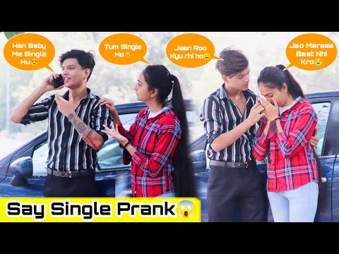 Say Single Prank || Prank On Girlfriend (Gone Extremely Angry😱) || Shahfaiz World