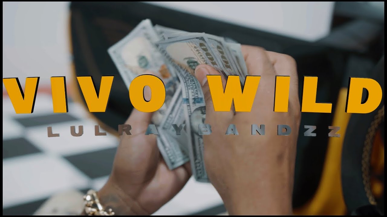 Lul RayBandzz - VIVO WILD (Directed By @MovieMikeLLC ) - YouTube