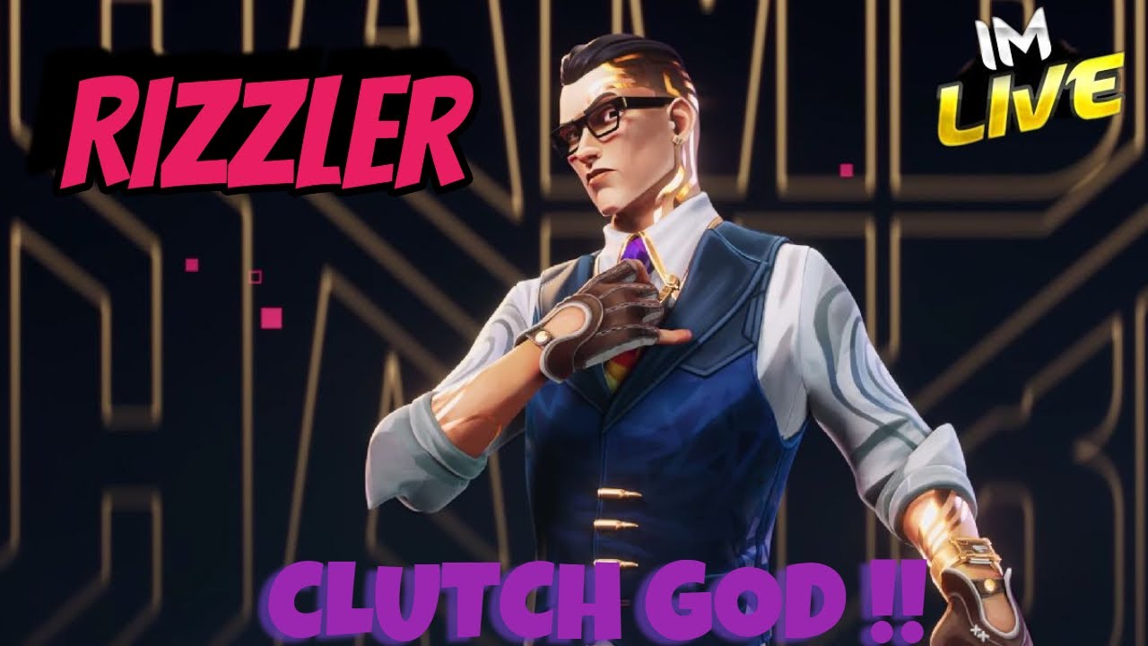 Valorant LIVE with Clutch GOD RIZZLER | Rizzler Plays | Road to 700 ...