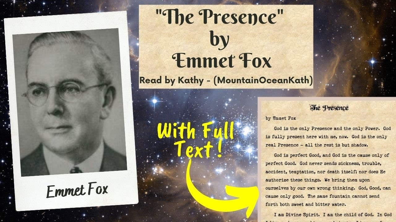 The Presence by Emmet Fox 🙏 Presence of God-Full Audio w/ read-along ...