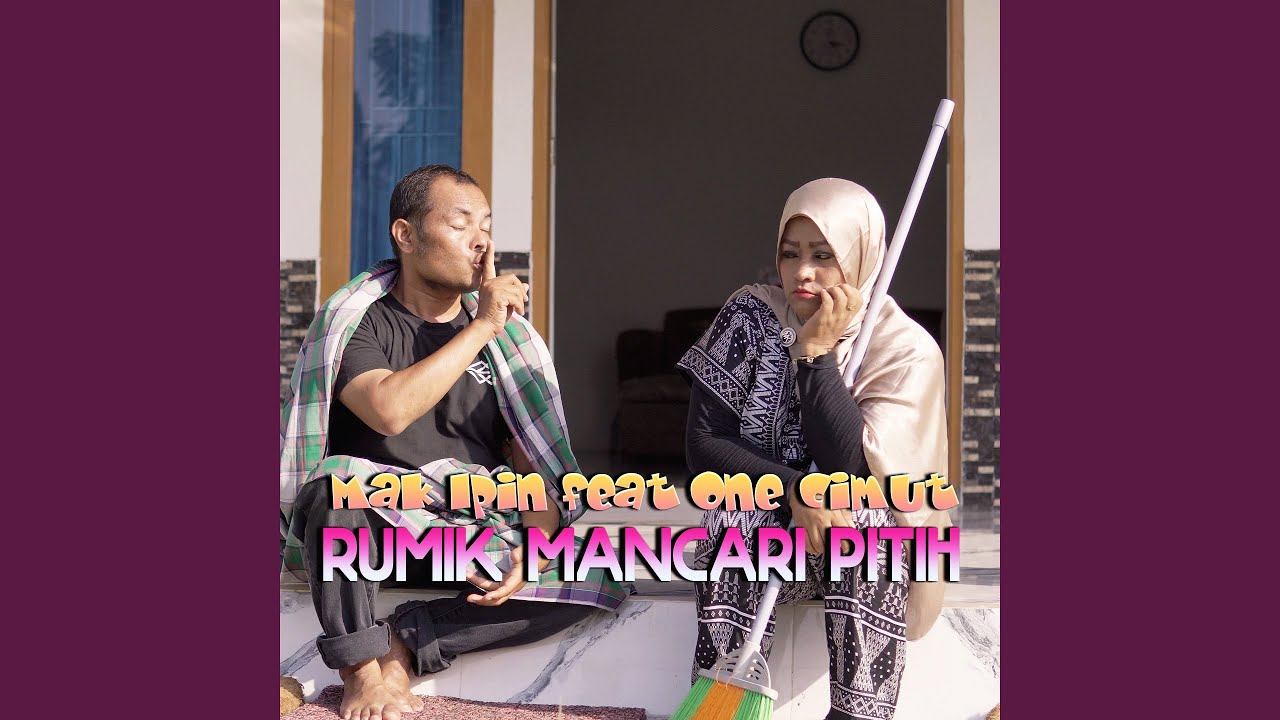 Rumik Mancari Pitih (feat. One Cimut) - YouTube