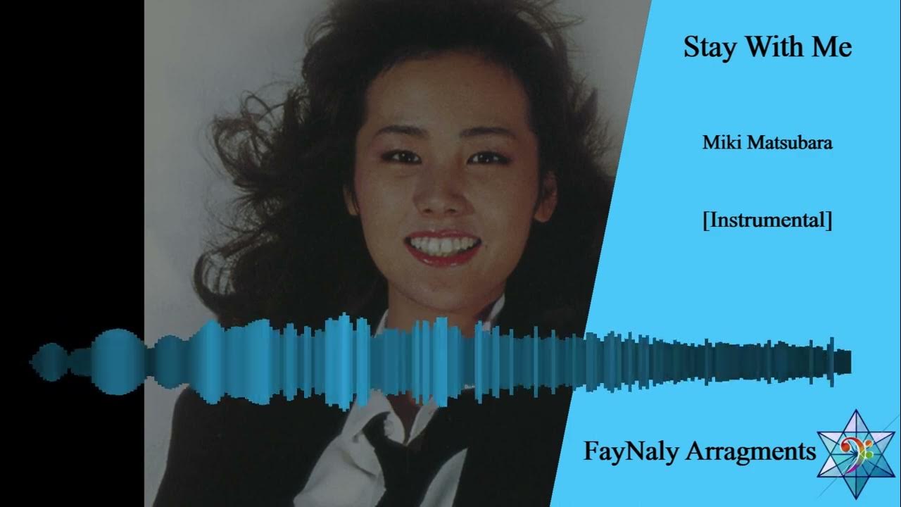 Stay With Me - Miki Matsubara | Orchestral Arrangement [Instrumental] - YouTube