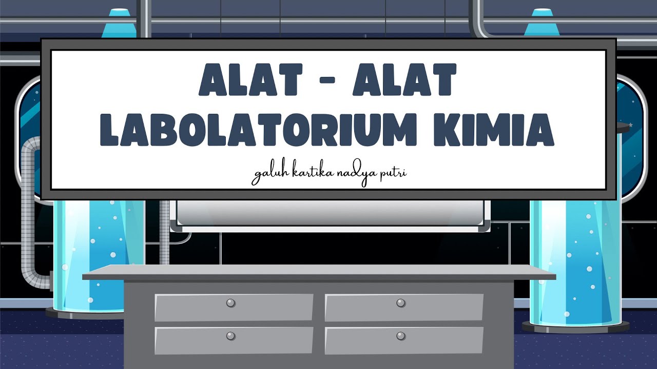 Perbaikan nilai kimia (alat alat labolatorium) - YouTube