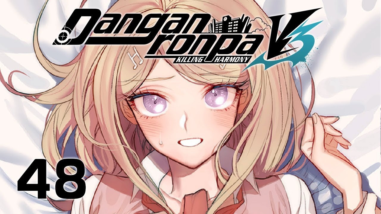 I WANNA DO IT - Let's Play - Danganronpa V3: Killing Harmony (DRV3 ...