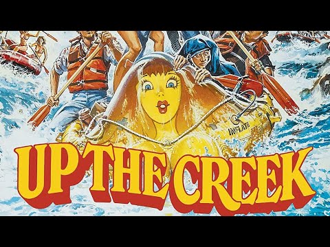 Official Trailer - UP THE CREEK (1984, Tim Matheson, Jennifer Runyon ...