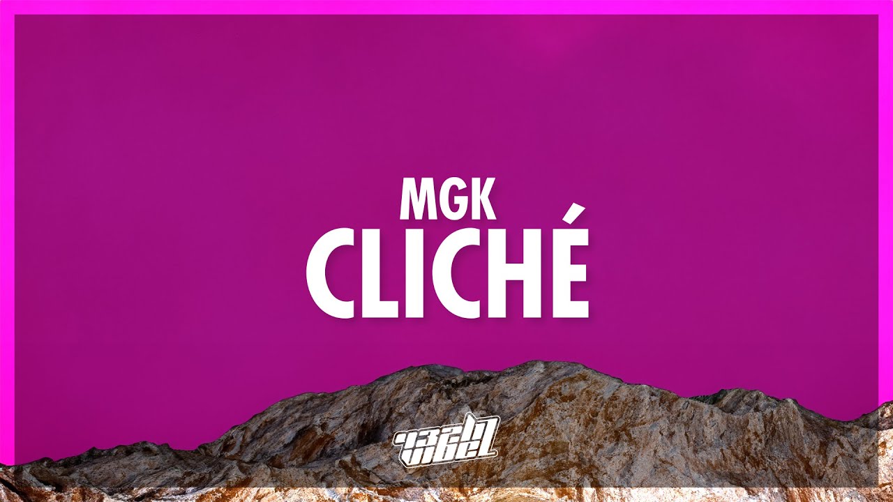 mgk - cliché (Lyrics) (432Hz) - YouTube