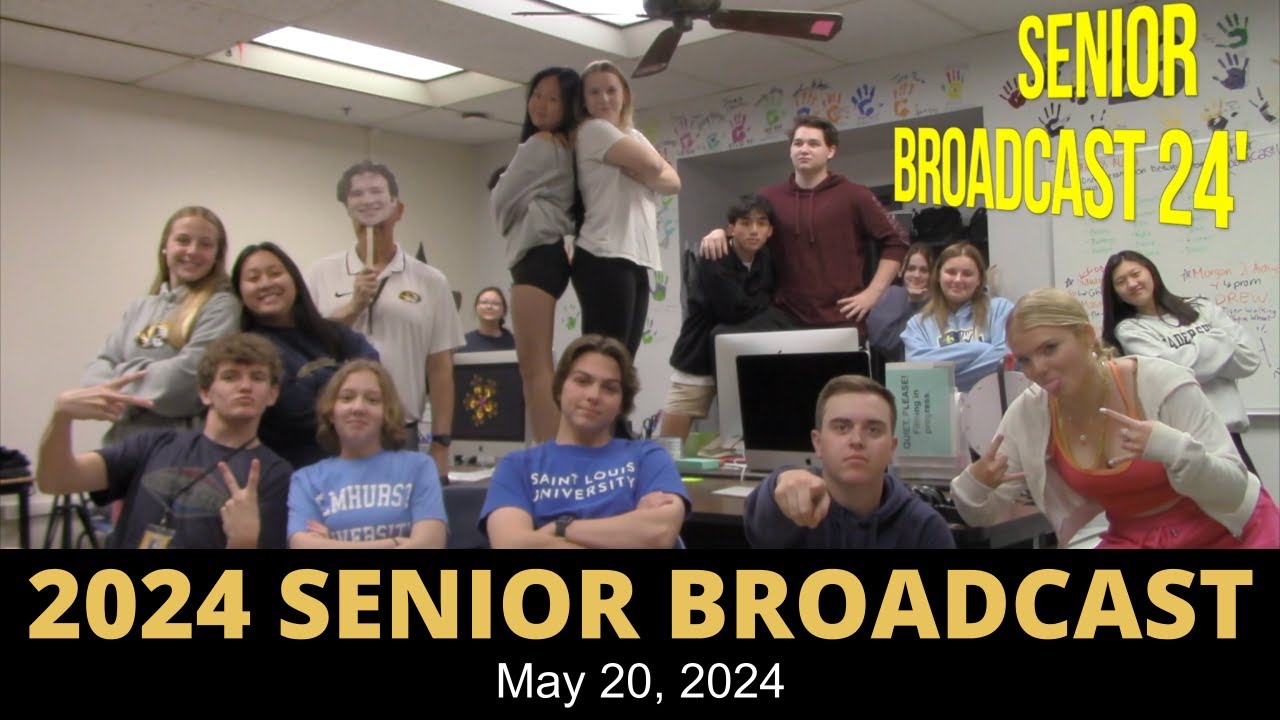 Senior Broadcast 2024 - YouTube