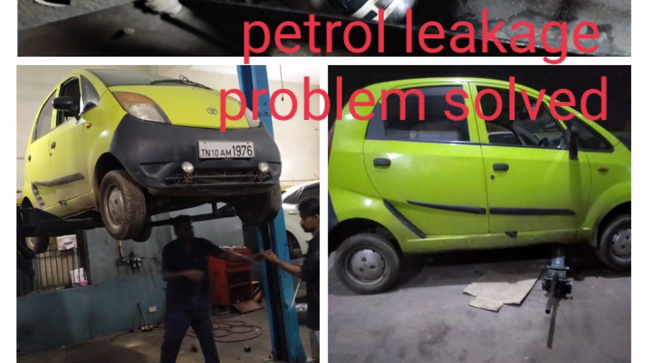 tata nano petrol leakage problem solved @ no cost #tatanano # ...