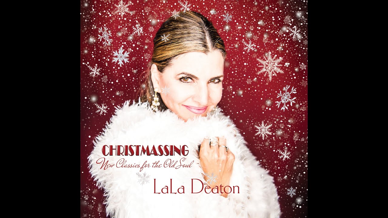 LaLa Deaton - Christmassing (Official Music Video) - YouTube