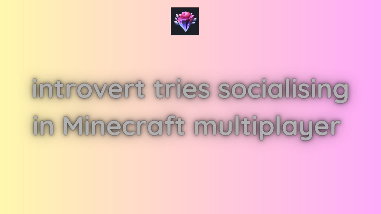 introvert tries socialising in Minecraft multiplayer - YouTube