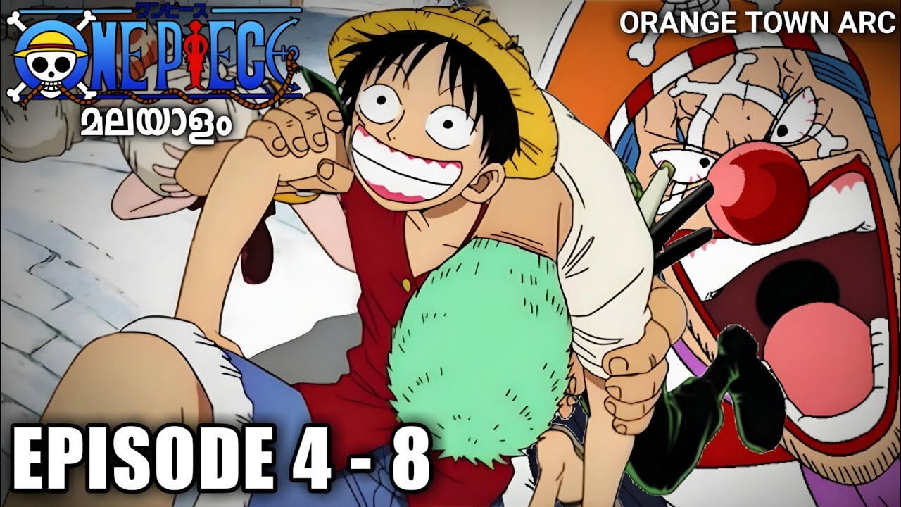 One piece Episode 4-8 മലയാളം | Orange town arc | East blue saga | Part ...