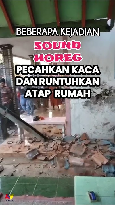 KEJADIAN SOUND HOREG GETARKAN RUMAH WARGA #soundhoreg #KEJADIANSOUNDHOREG #TRAGEDIHOREG #tragedi ...