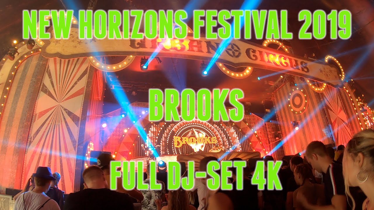 Brooks @New Horizons Festival 2019 - Full DJ-Set 4k - YouTube