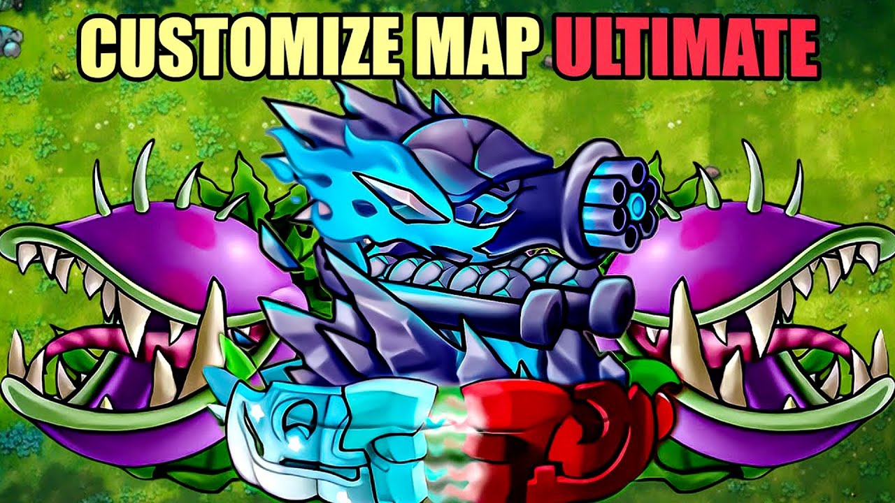 Plants vs Zombies RH FUSION - CUSTOMIZE MAP ULTIMATE PLANTS - NEW ...