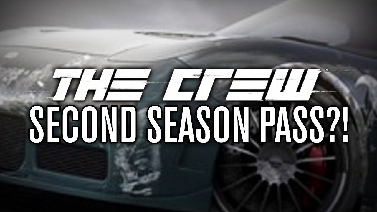 The Crew | Second Season Pass? More DLC Cars?! - YouTube