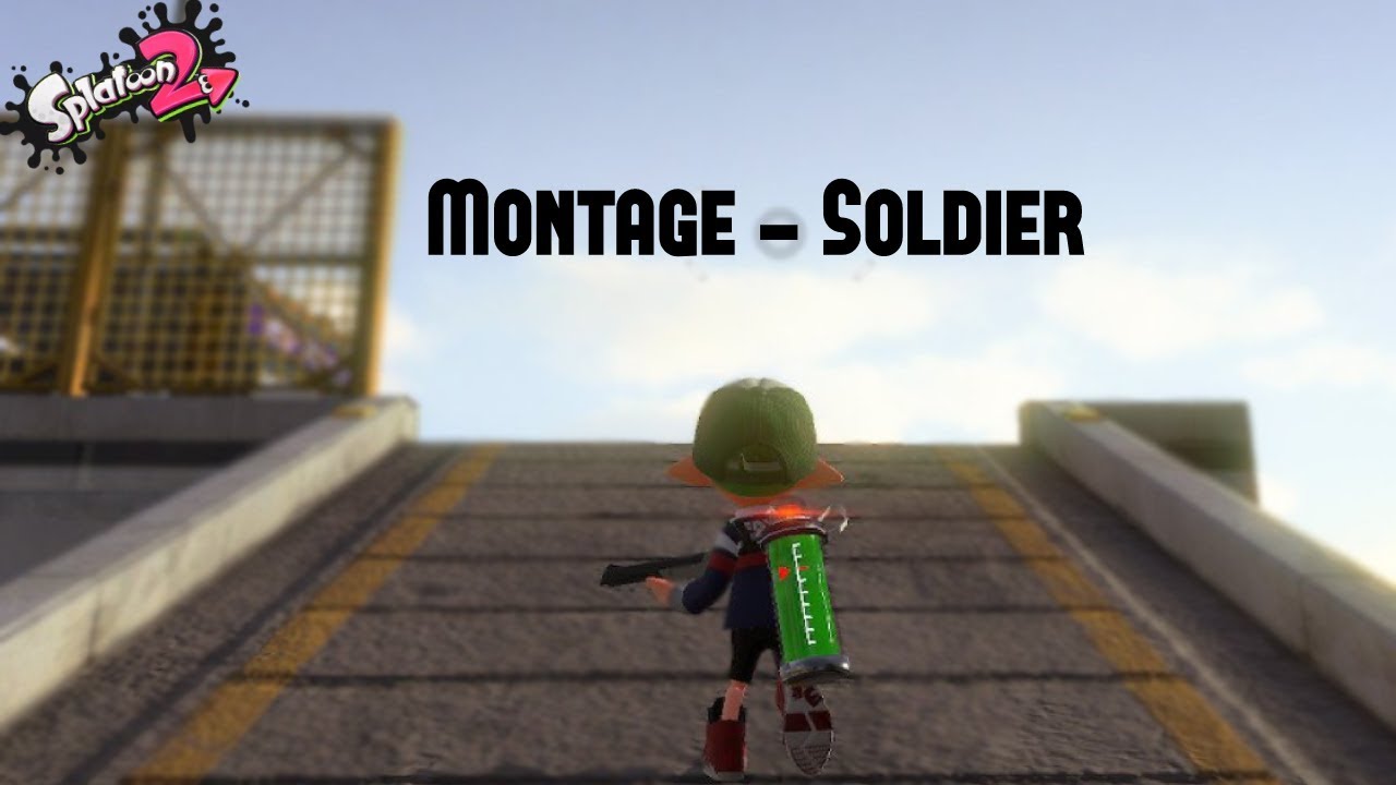 [Splatoon 2] Montage Soldier - YouTube