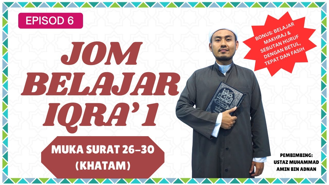 JOM BELAJAR IQRA' (MUKA SURAT 26-30). KHATAM IQRA' SATU - YouTube