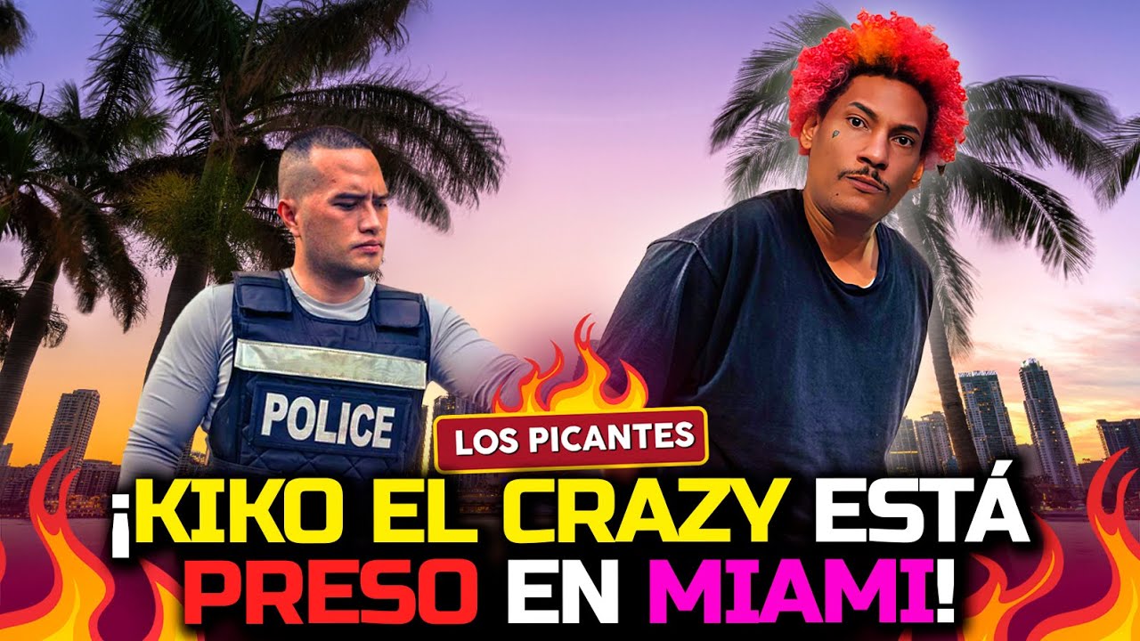 ¡Kiko el Crazy PRESO en Miami! ¿Qué fue lo que hizo? | Vive el ...