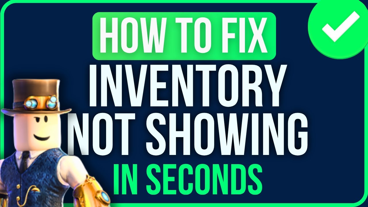 Roblox Inventory Not Showing Up [FIXED] | Fix Roblox Items Not Showing ...