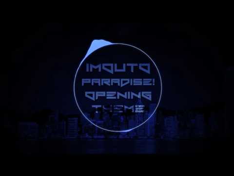 Imouto Paradise! Opening Theme