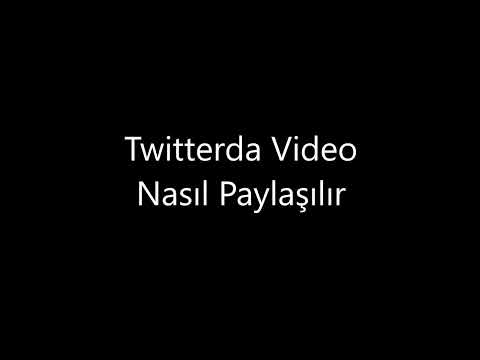 Twitter'da Video Nasıl Paylaşılır?