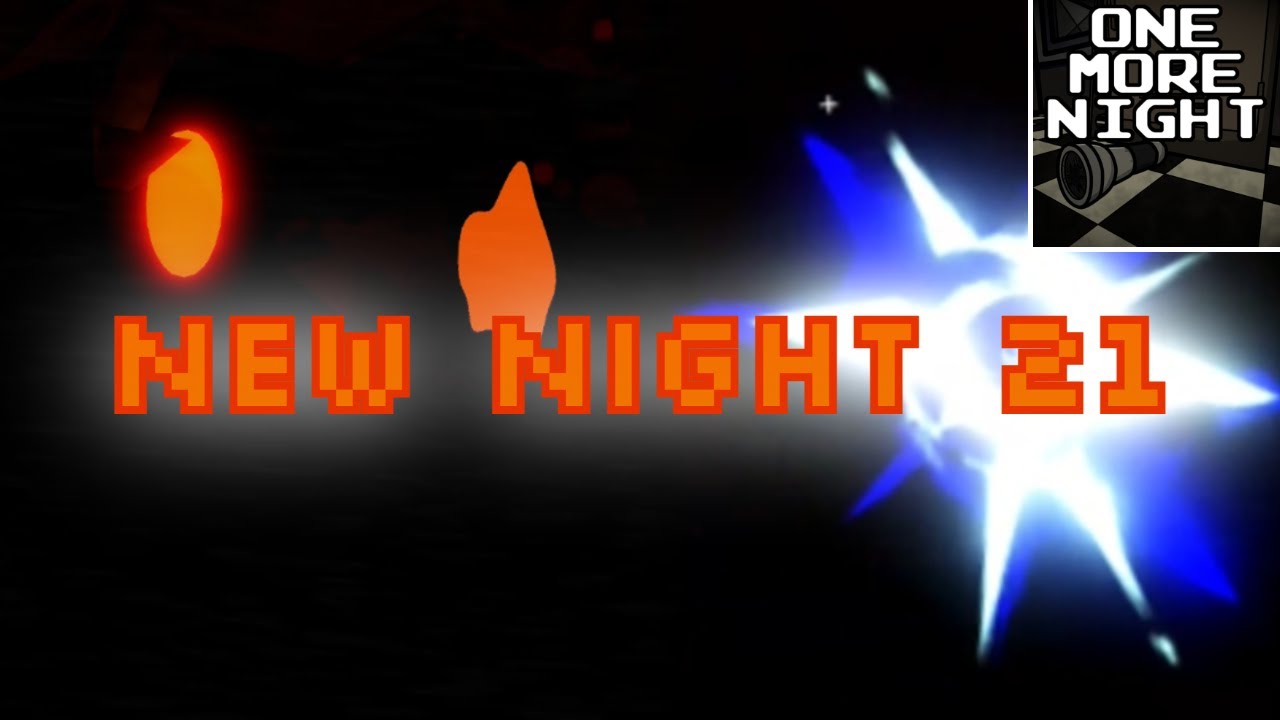 NEW Night 21 | One More Night ROBLOX - YouTube