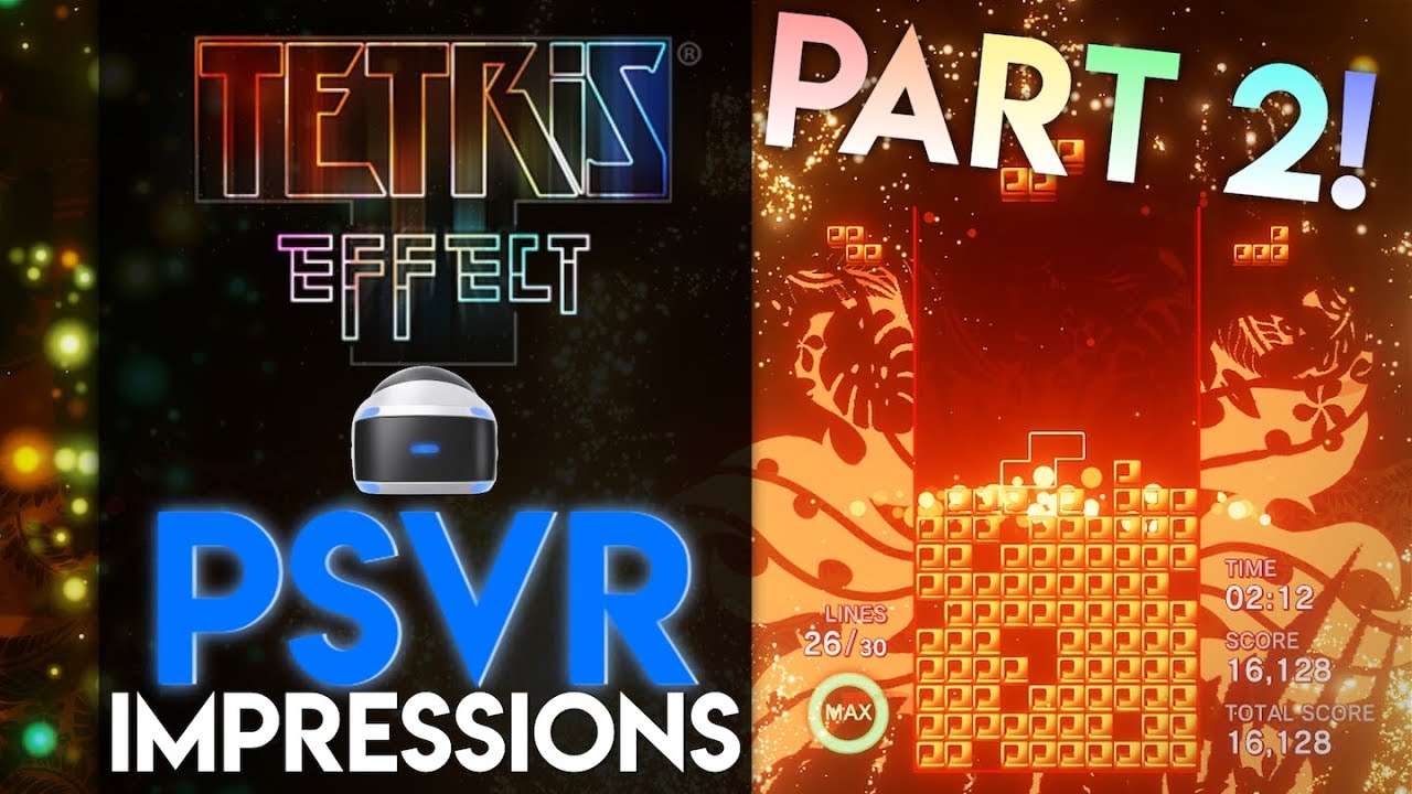 Tetris Effect | PSVR First Impressions: Part Twotris - YouTube