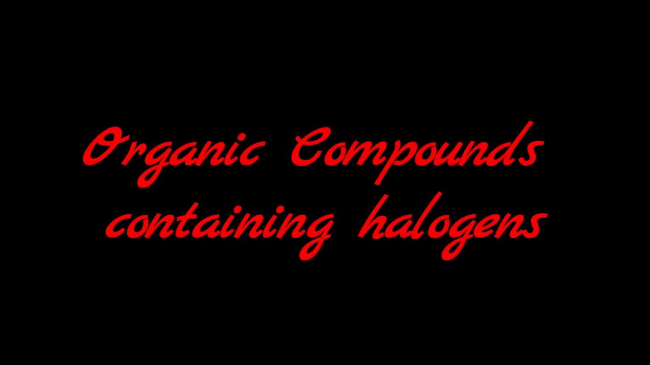 Organic Compounds containing Halogens Revision Notes - Class 12 ...