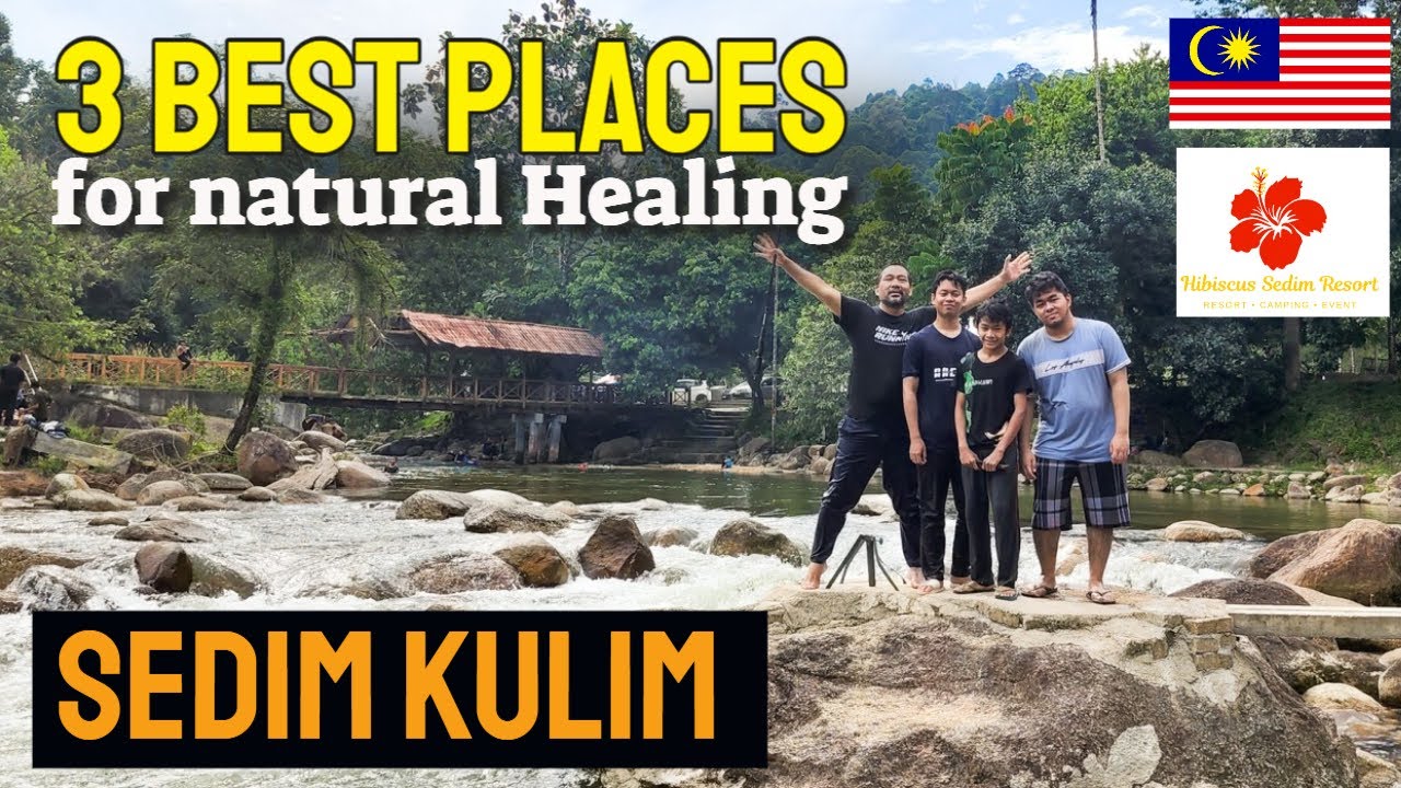 3 Best Places for Natural Healing in SEDIM KULIM - YouTube