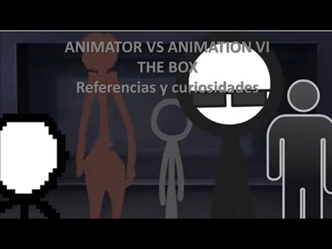 Animator vs Animation VI The box Curiosidades y Referencias - YouTube