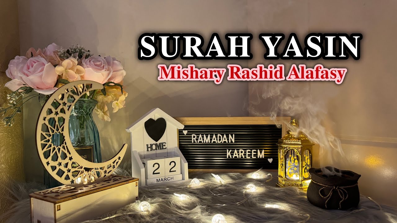 Surah Yasin || Mishary Rashid Alafasy - YouTube